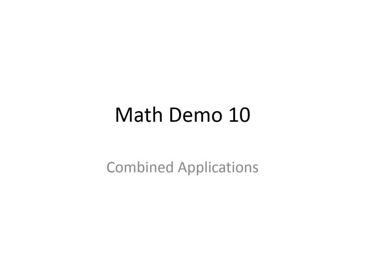 Math Demo 10